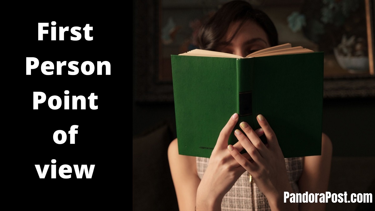 What is First Person Point of View Narrative with Examples