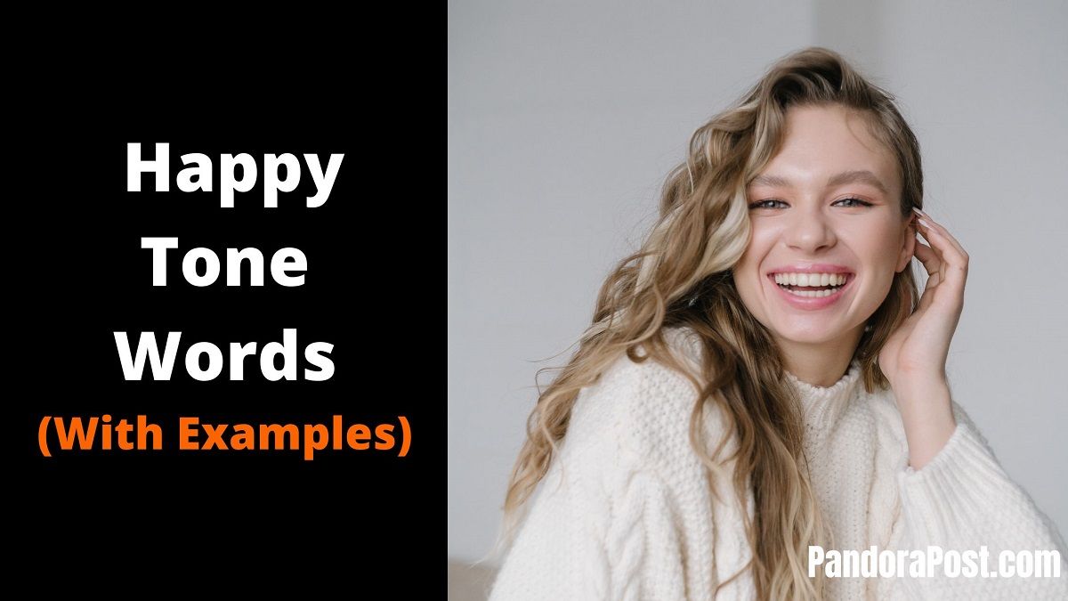 Happy Tone Words With Examples Pandora Post happy-tone-words-with-examples-pandora-post